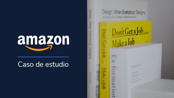 Caso Amazon: Su estrategia de planificación a largo plazo