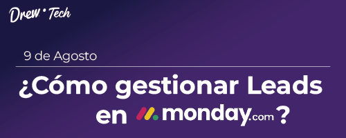 ¿Cómo gestionar leads en Monday.com?
