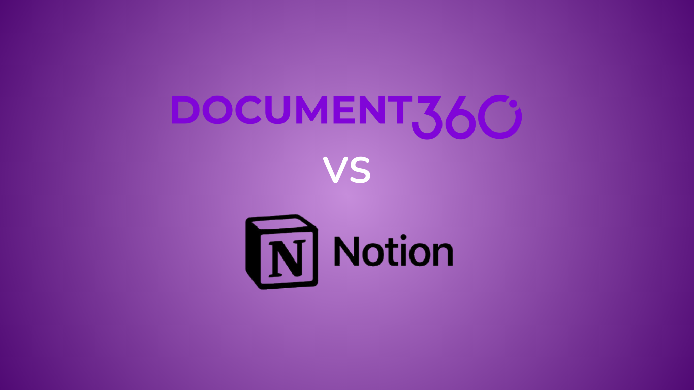Document360 vs. Notion: Comparativa para gestionar el conocimiento
